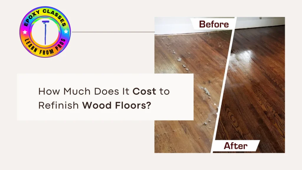 How Much Does It Cost to Refinish Wood Floors?